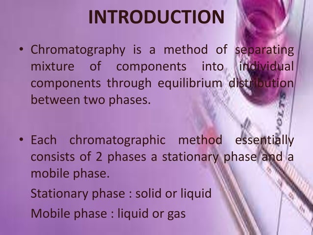 Chromatography : A seperation technique | PPTX | Chemistry | Science
