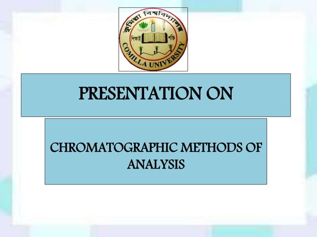 Chromatography | PPTX | Chemistry | Science