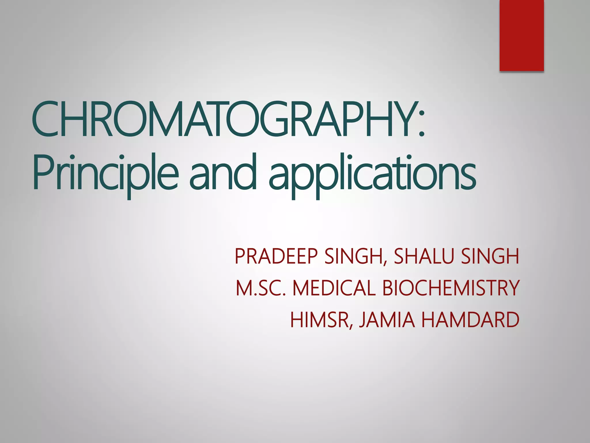 Chromatography | PPTX