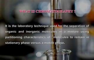 chromatography .pptx