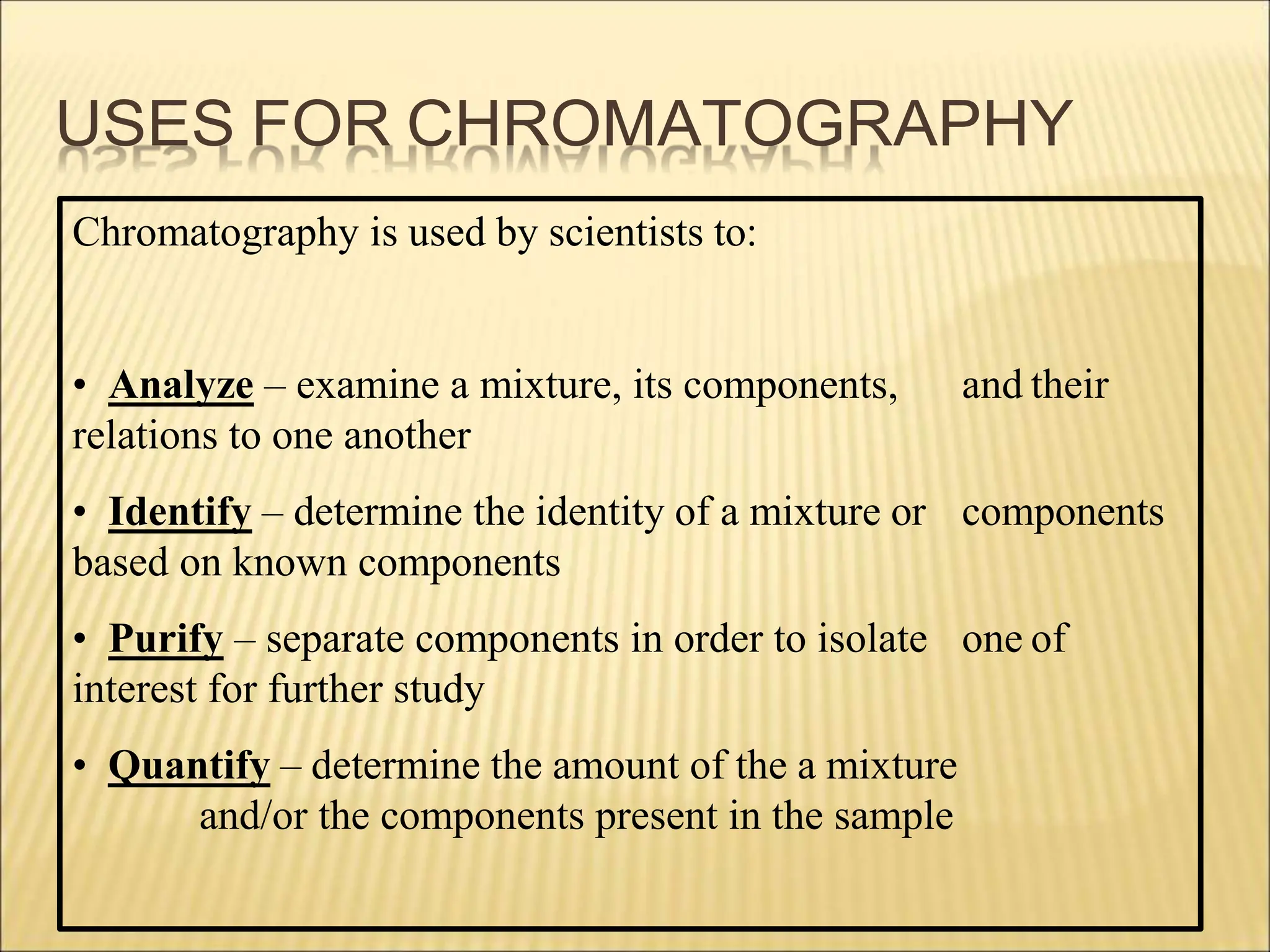 CHROMATOGRAPHY.docx The principle of separation is mainly partition ...