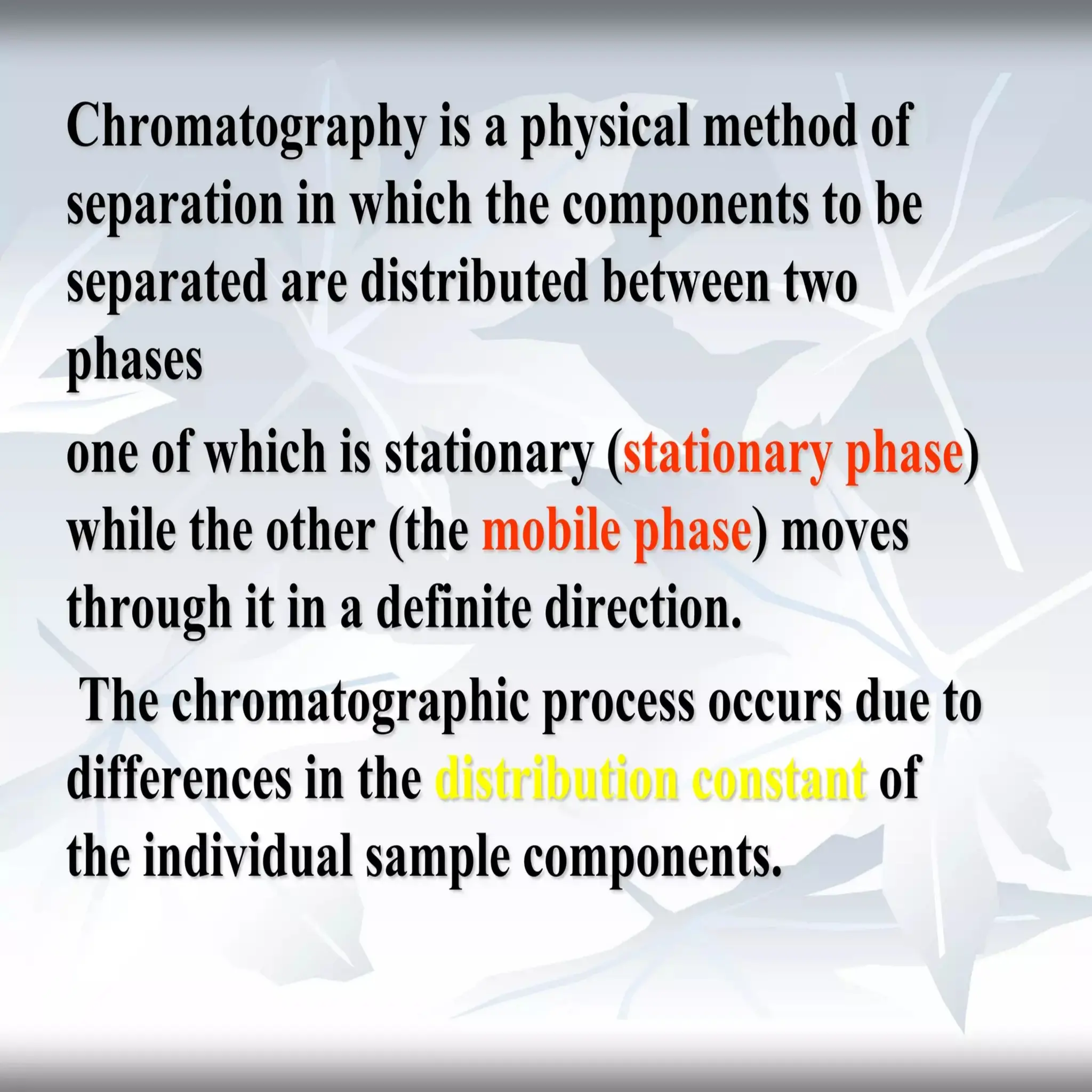 chromatography - Chromatography is a process for separating components of a mixture | PDF
