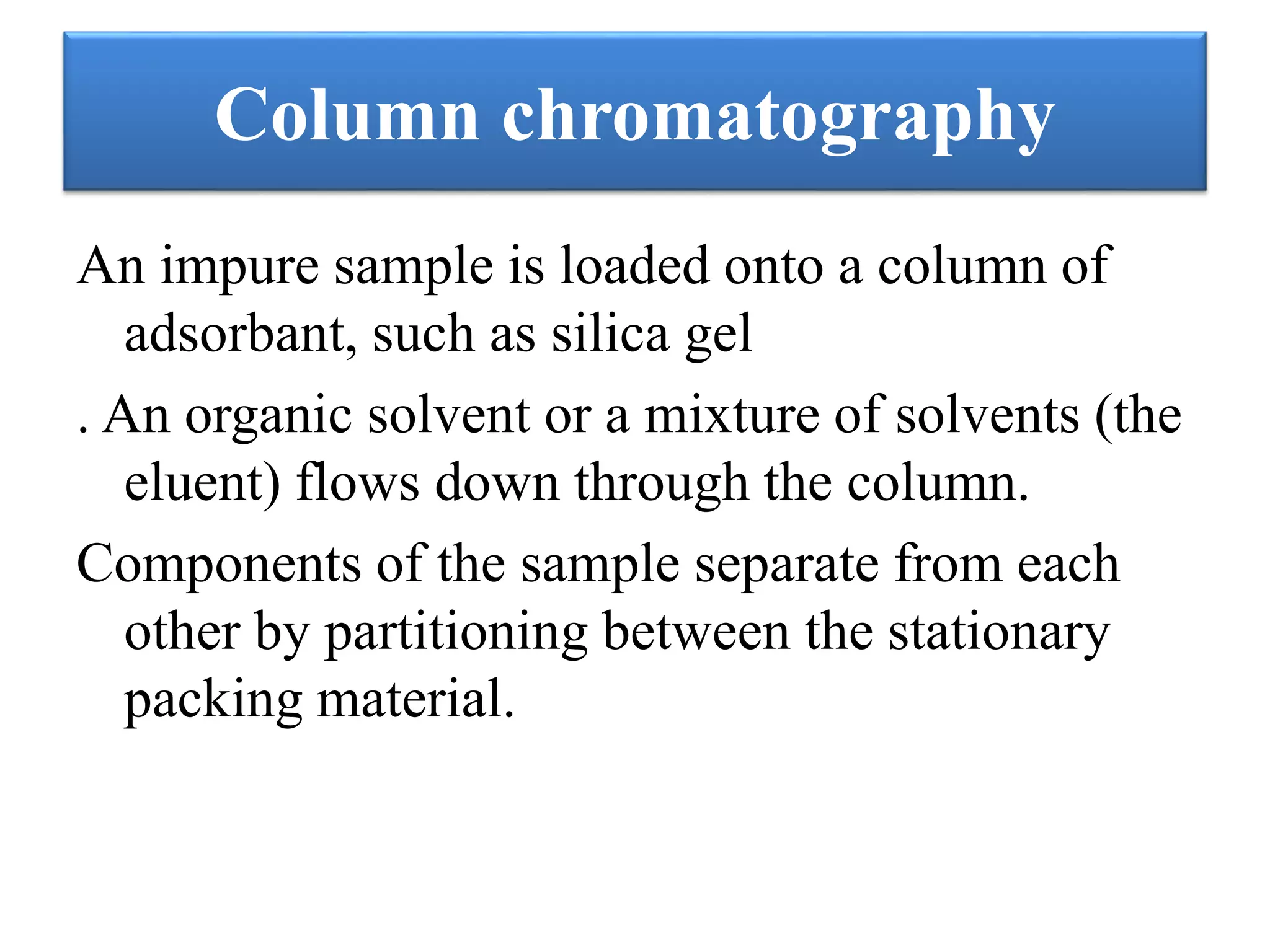 Chromatography; history and its types. | PPTX
