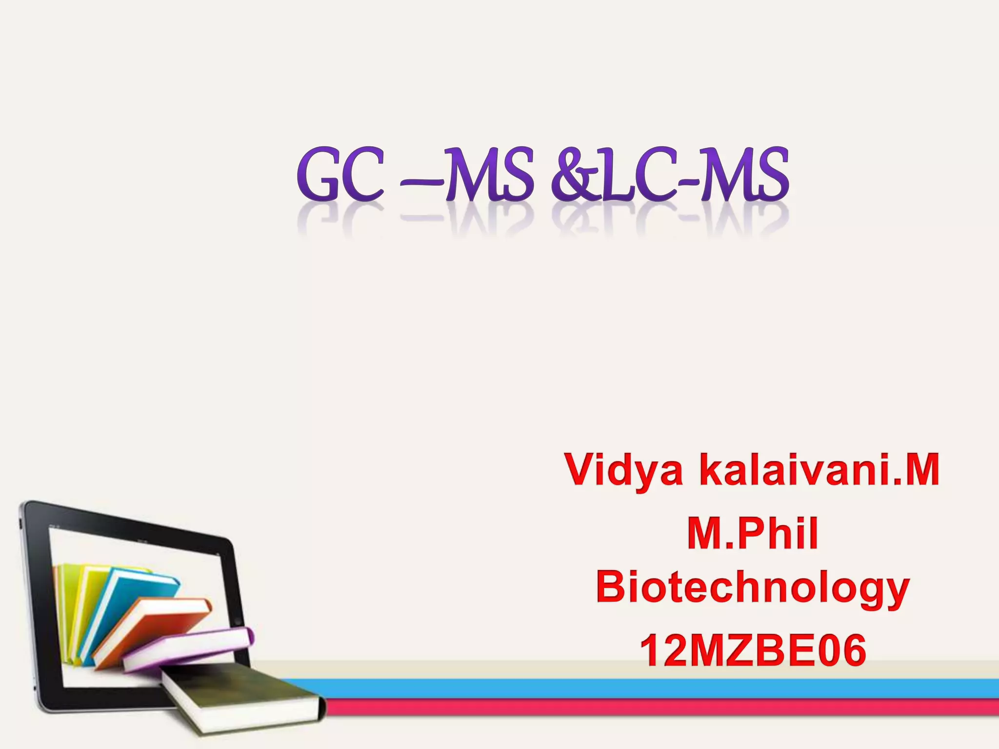 Chromatography(gc ms & lc ms) | PPTX