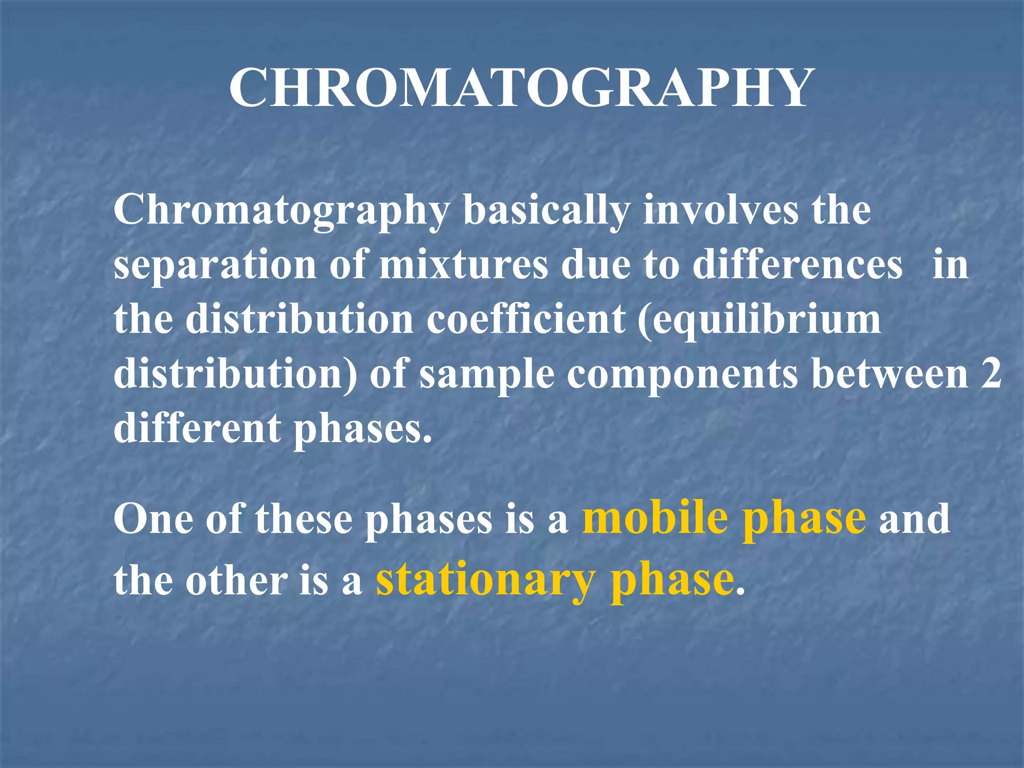 Chromatography general (materi) | PPTX