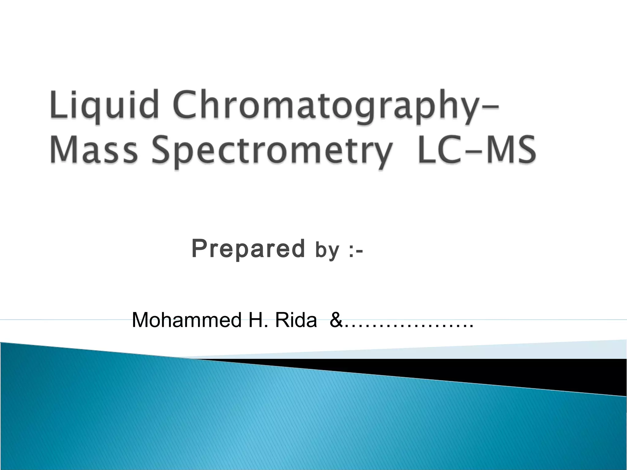 Chromatography lc ms | PPT
