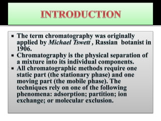 Introduction of Chromatography | PPTX | Chemistry | Science