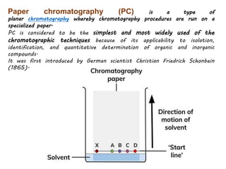 CHROMATOGRAPHY - PRINCIPLE,APPLICATIONS. | PPTX
