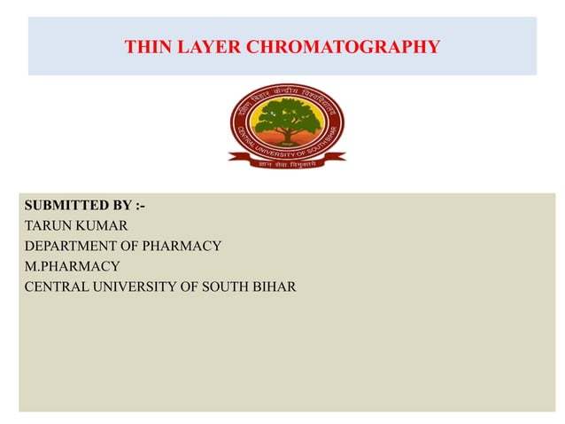 THIN LAYER CHROMATOGRAPHY ppt.pptx