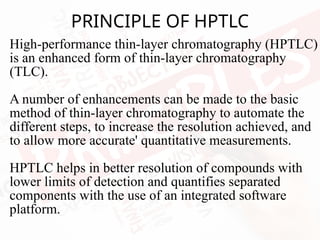 Chromatography Techniques HPLC, HPTLC Pharmacognosy 2.pptx
