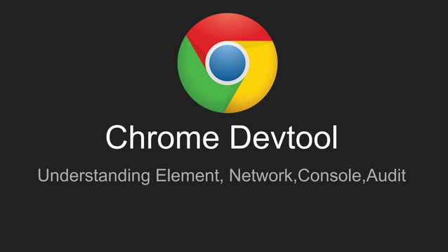 Chrome devtool | PPT