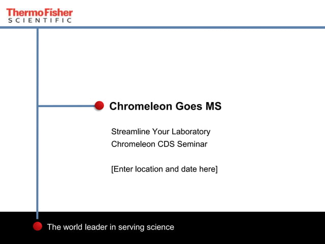Chromatography Data System: Chromeleon Goes Mass Spectrometry | PPTX | Chemistry | Science