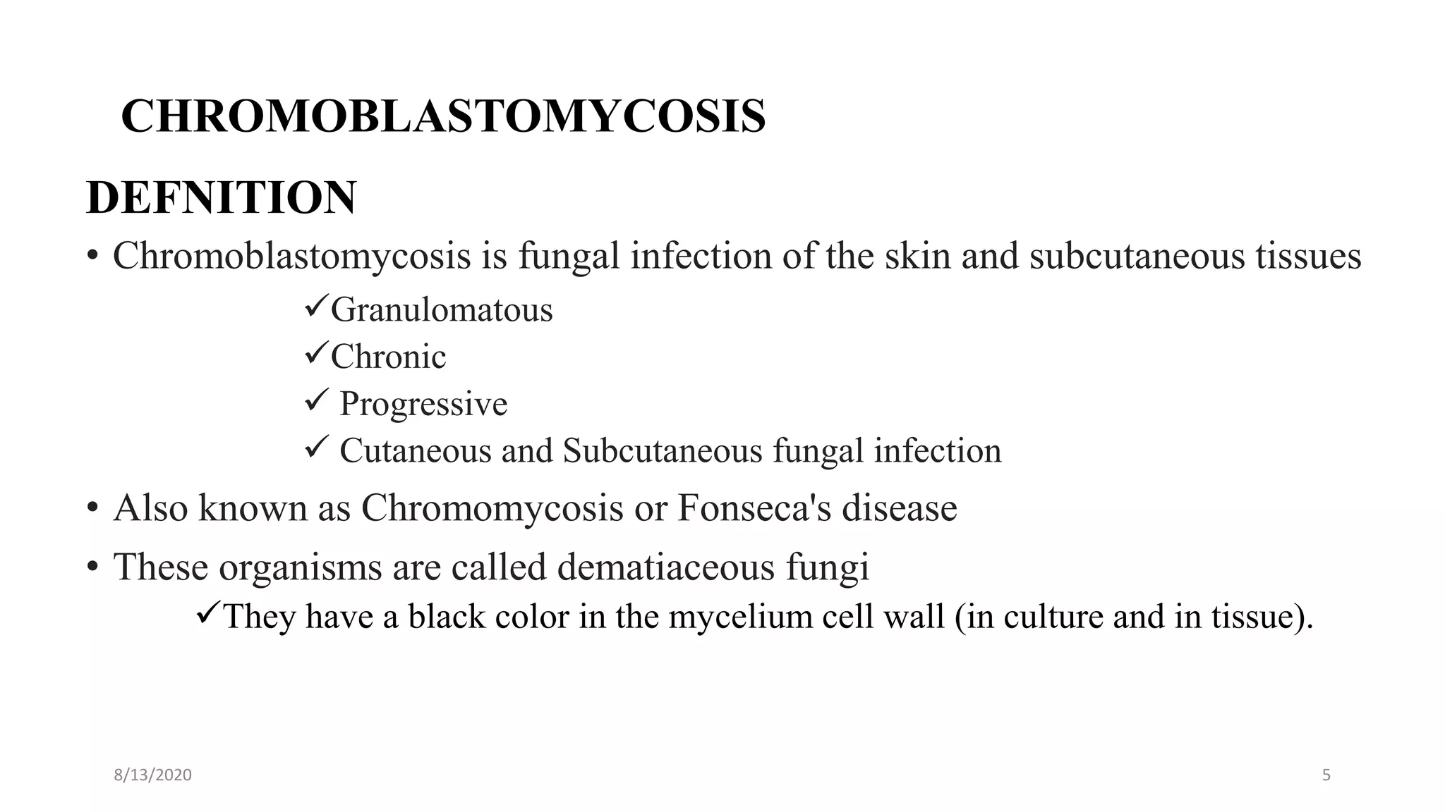 Chromoblastomycosis and phaeohyphomycosis | PPTX