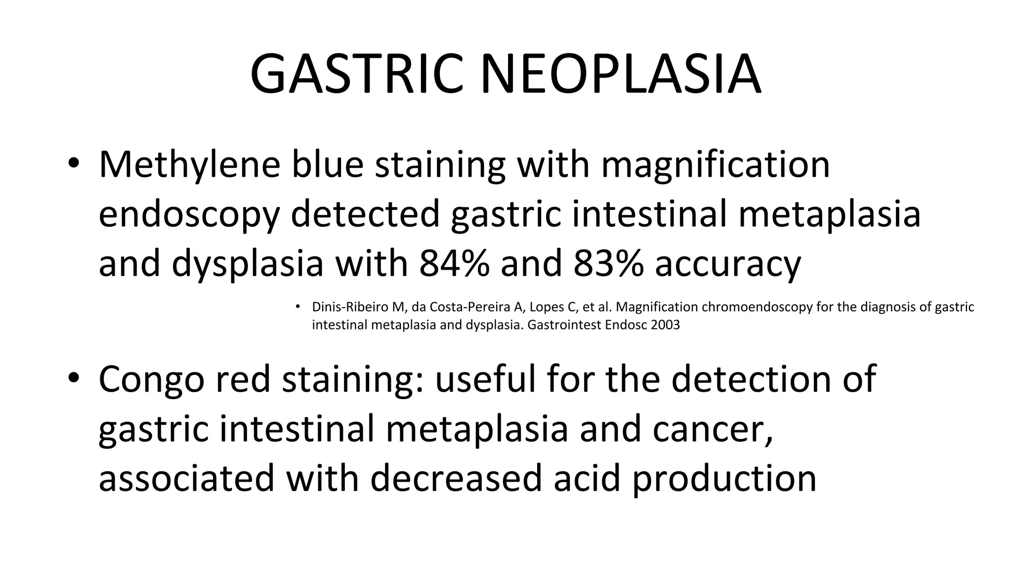 CHROMOENDOSCOPY a type of light endoscopy for detection of lesions ...