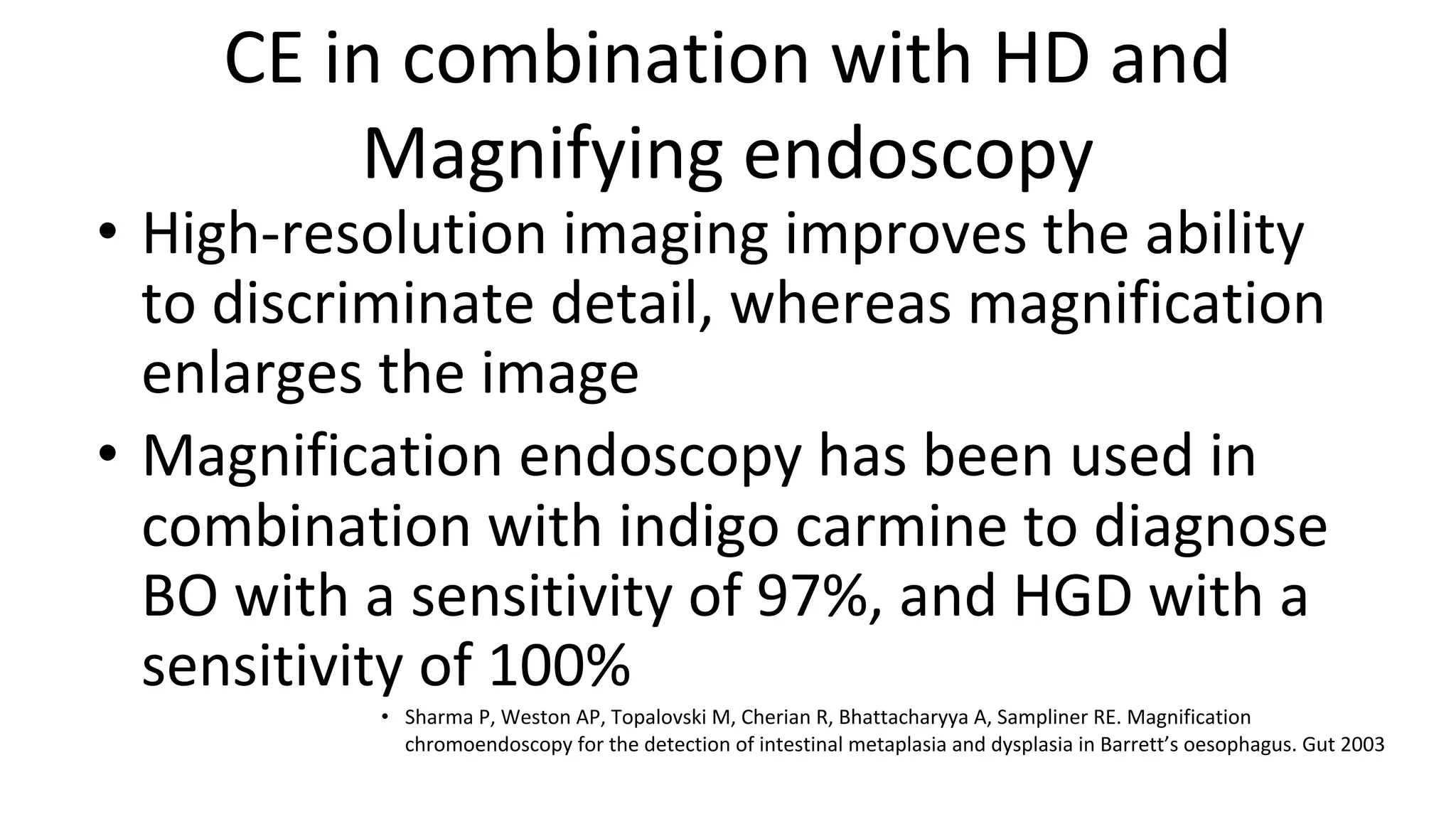 CHROMOENDOSCOPY a type of light endoscopy for detection of lesions ...