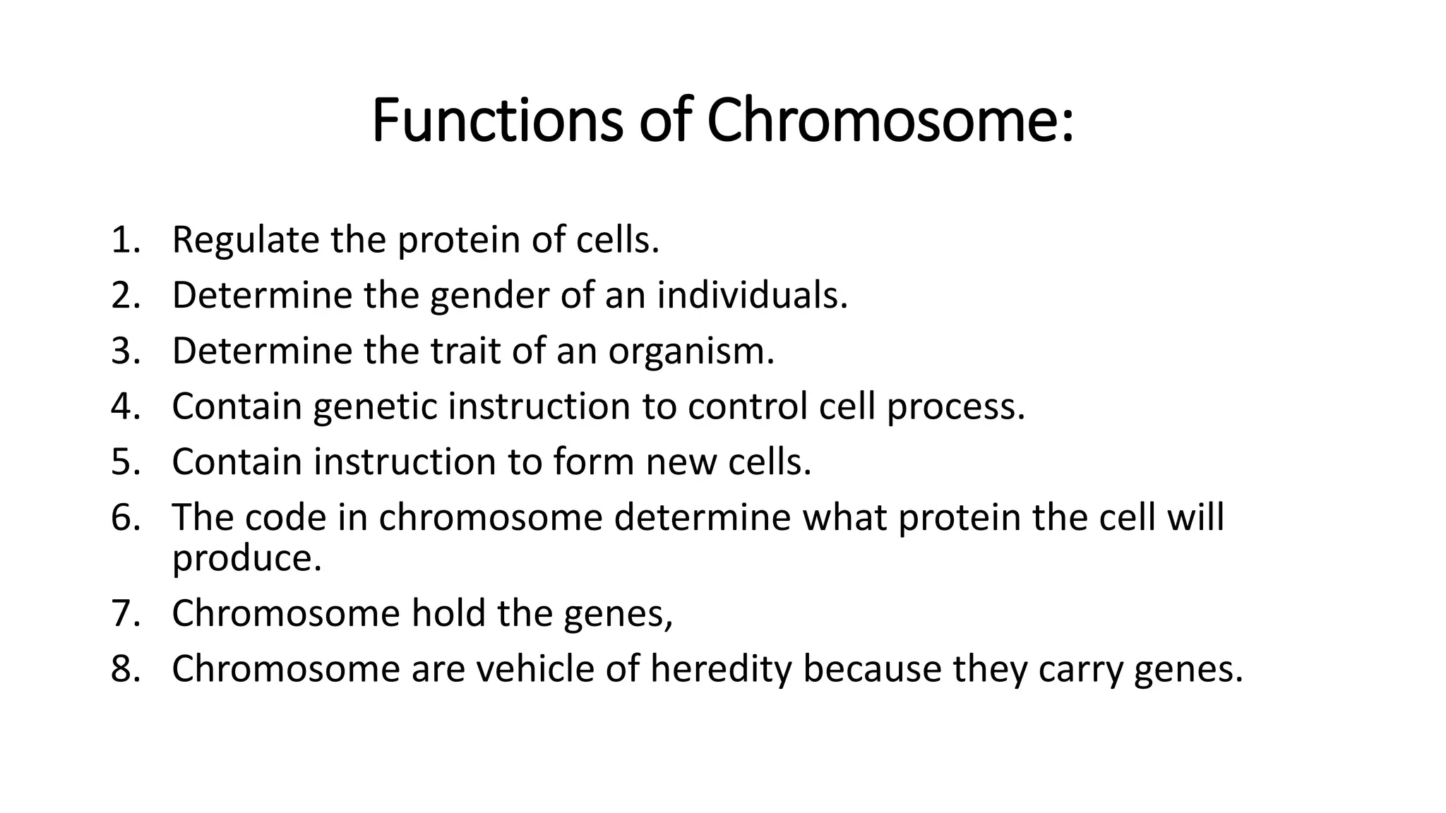 Chromosme, its structure and fuction.pptx