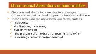 Chromosomal-aberrations.Chromosomal-aberrationspptx | PPT