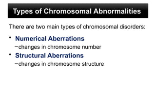 Chromosomal-Abnormalitiesssss,abnormal.pptx