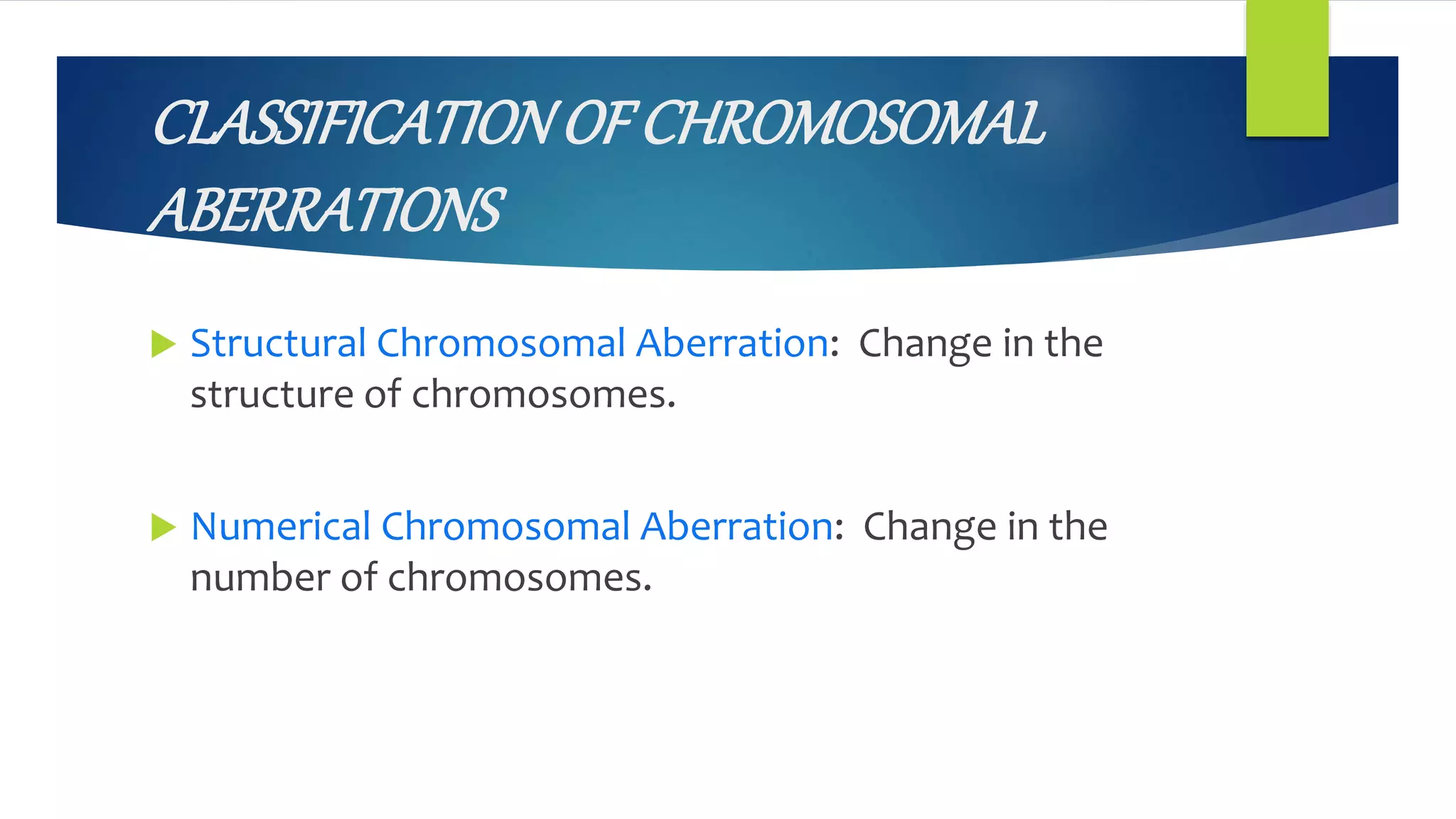 Chromosomal aberration | PPTX