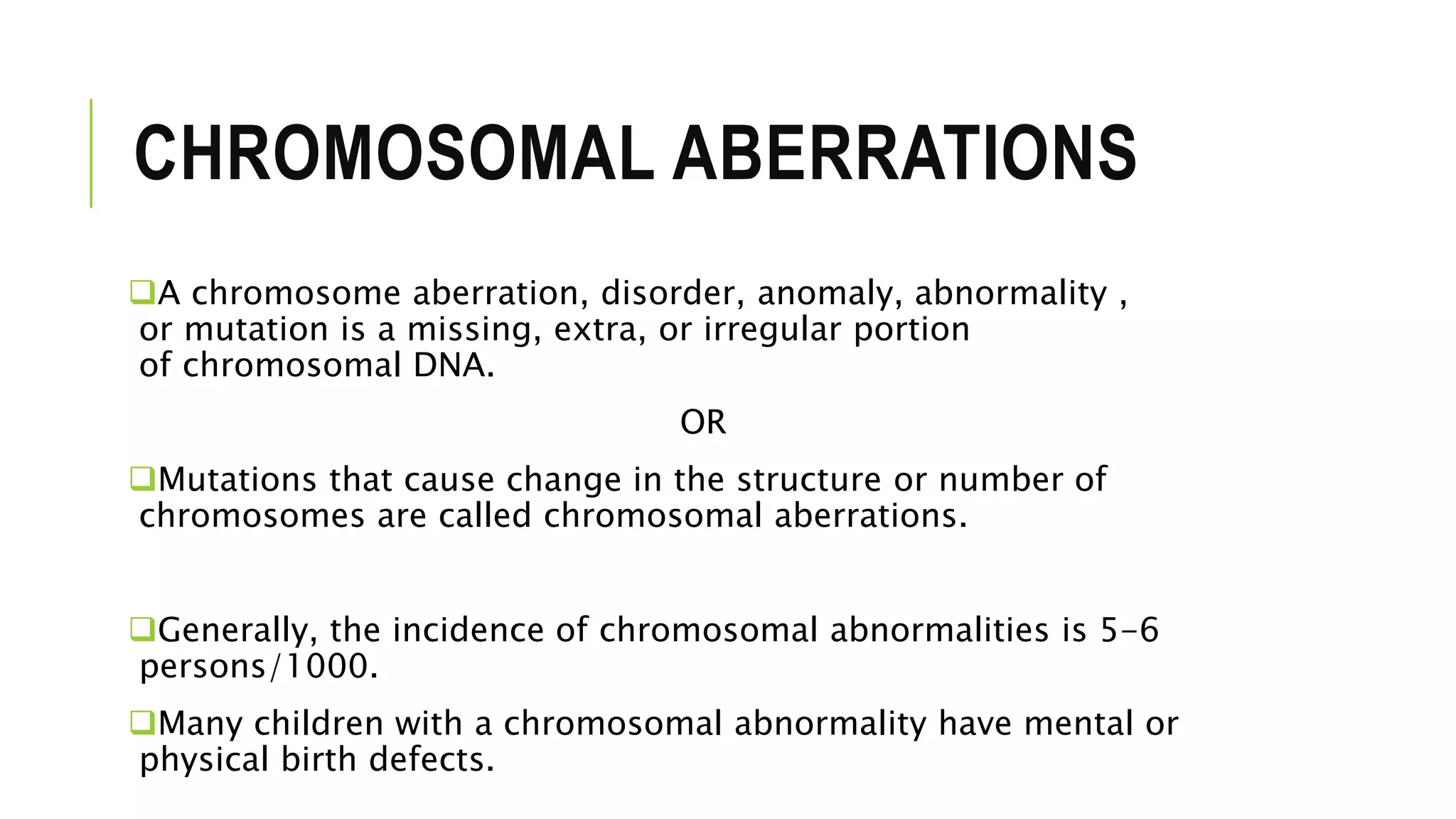 Structural Chromosomal aberrations (Change in Structure of Chromosome ...
