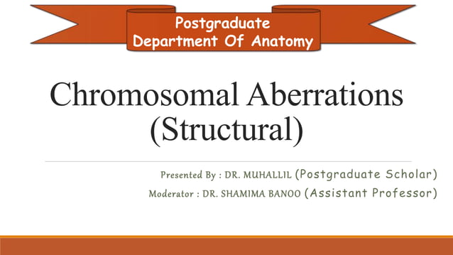 Chromosomal Aberrations (Structural).pptx