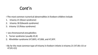 CHROMOSOMAL ABNORMALITIES or abnormality-1.pptx