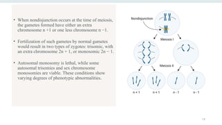 CHROMOSOMAL ABNORMALITIES pathology presentation | PPTX
