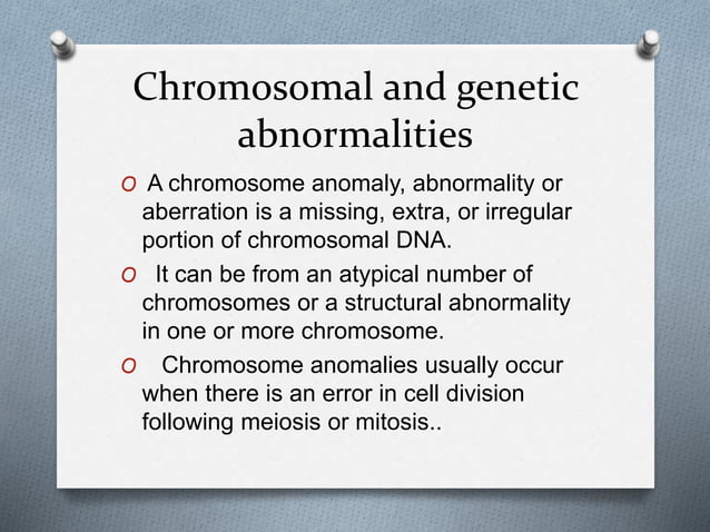 Chromosomal and Genetic abnormalities | PPTX