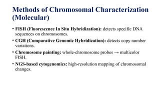 Chromosomal Characterization and walking | PPTX