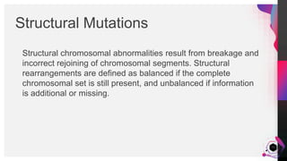 CHROMOSOMAL MUTATION (5).pptx