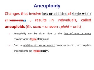 Chromosomal Mutations II (Entire Set of Chromosome) | PPT