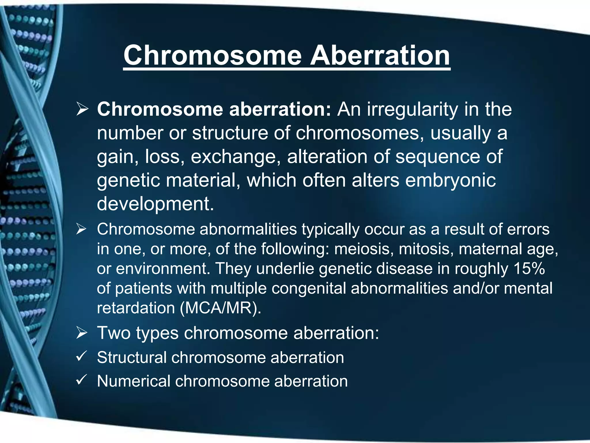 Chromosomal aberrations | PPTX