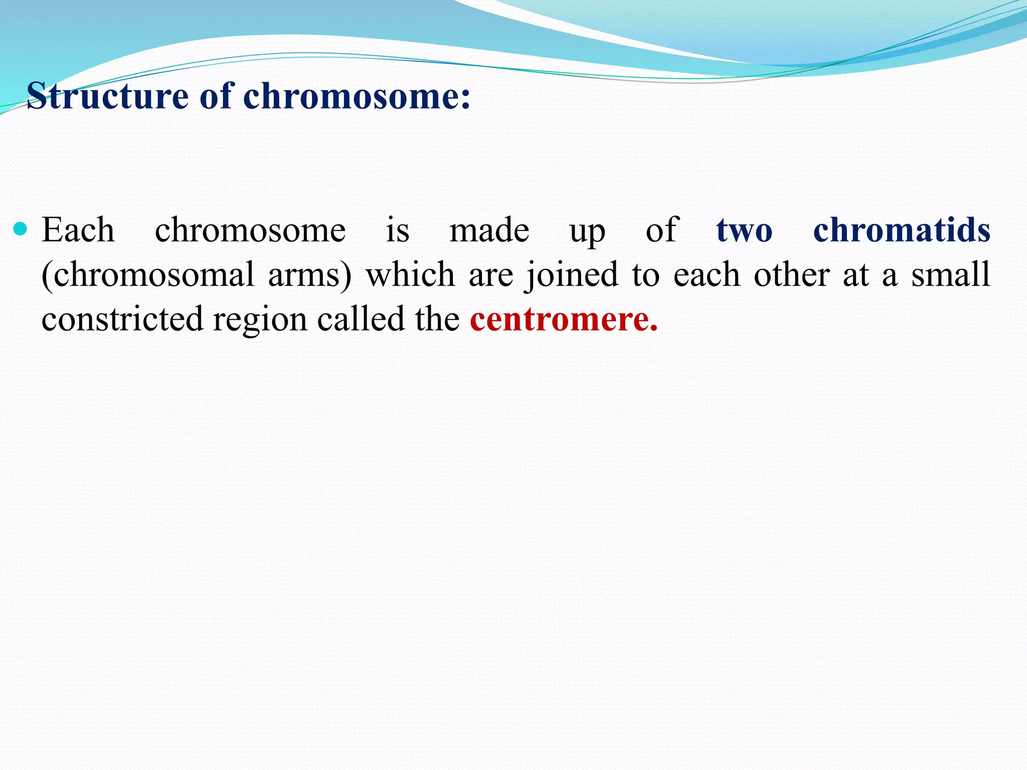 Structural organization of Chromosome | PPTX