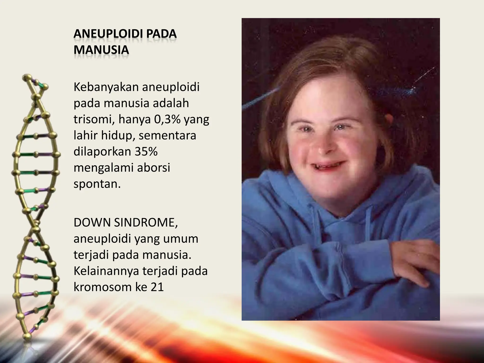 Perubahan keaadaan dalam kromosom normal pada sel | PPT