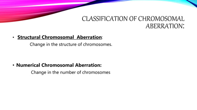 Structural Chromosome aberration ppt | PPTX