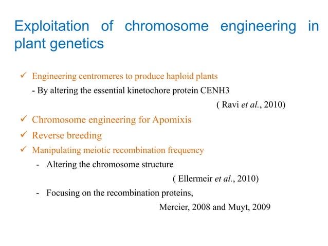 Chromosome engineering | PPTX