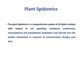 Plant lipidomics | PPT