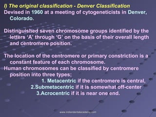Chromosomes /certified fixed orthodontic courses by Indian dental ...