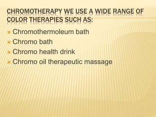 CHROMOTHERAPY.pptx