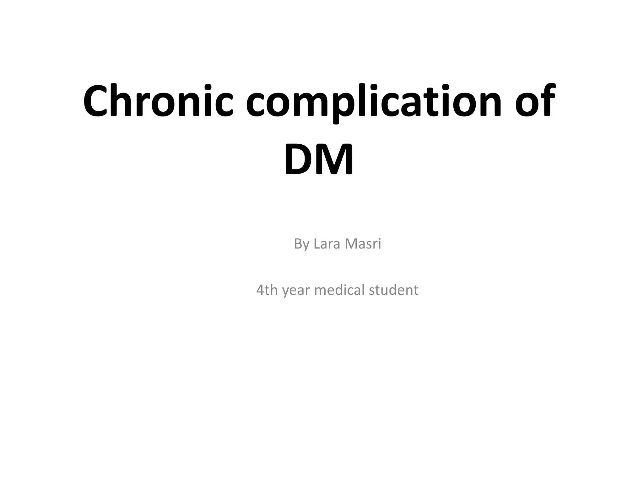 Chronic-complication-of-DM.pptx