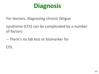 Chronic Fatigue Synrome | PPTX