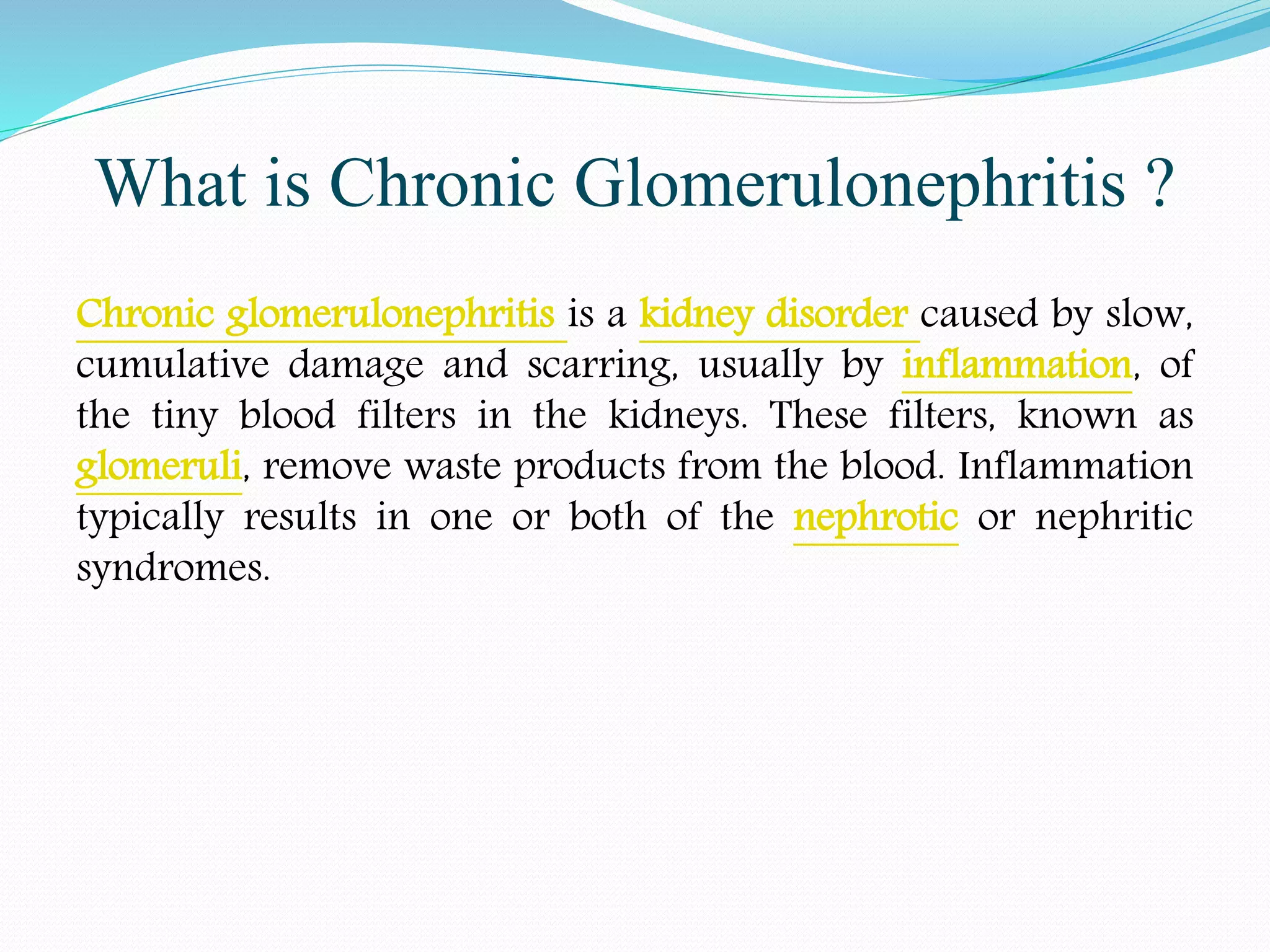 Chronic Glomerulonephritis - Symptoms, Diagnosis, Treatment of Chronic ...