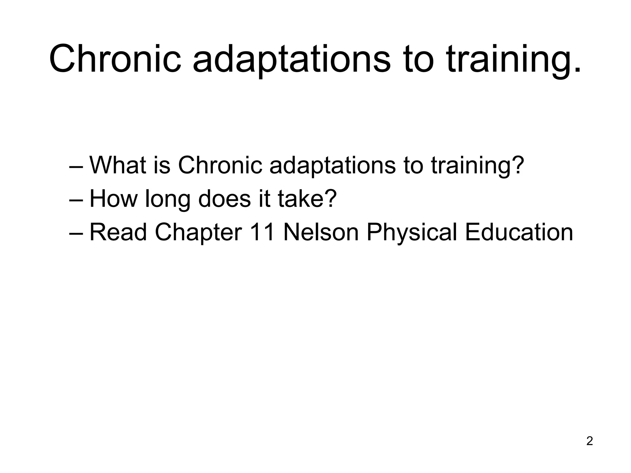 Chronic Adaptations To Training | PPT