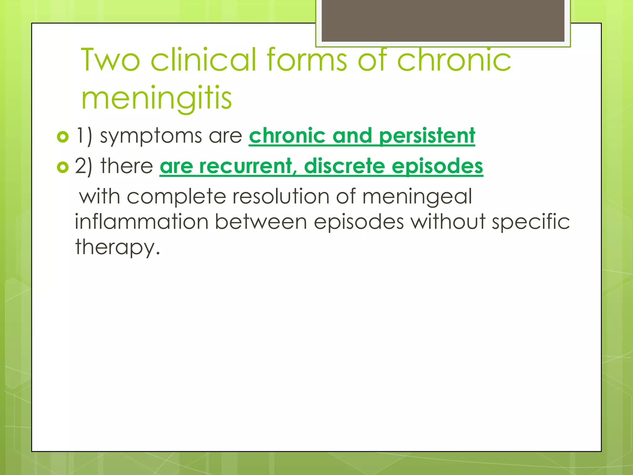 Chronic and recurrent meningitis | PPTX