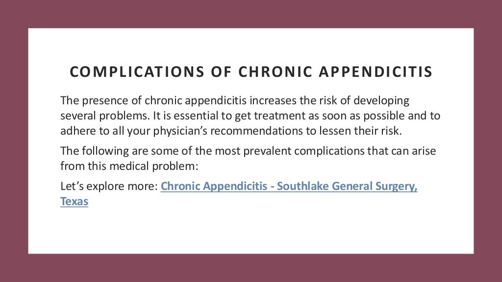 Chronic Appendicitis – Southlake General Surgery.pdf | Free Download