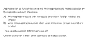 Chronic aspiration Chronic aspiration causes | PPT