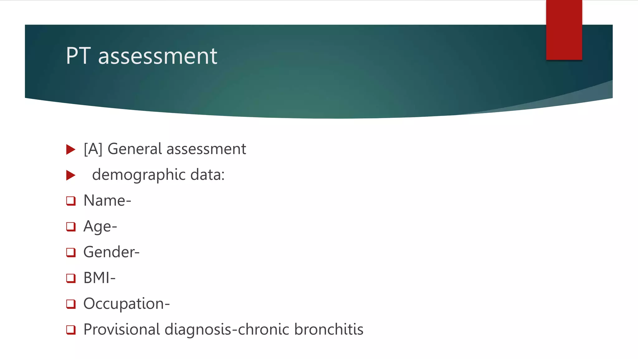 Chronic bronchitis Physio assessment.pptx