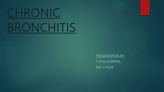 CHRONIC BRONCHITIS | PPTX