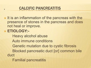 Chronic calcific pancreatitis | PPTX