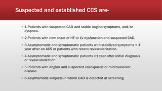 Chronic coronary syndrome | PPTX